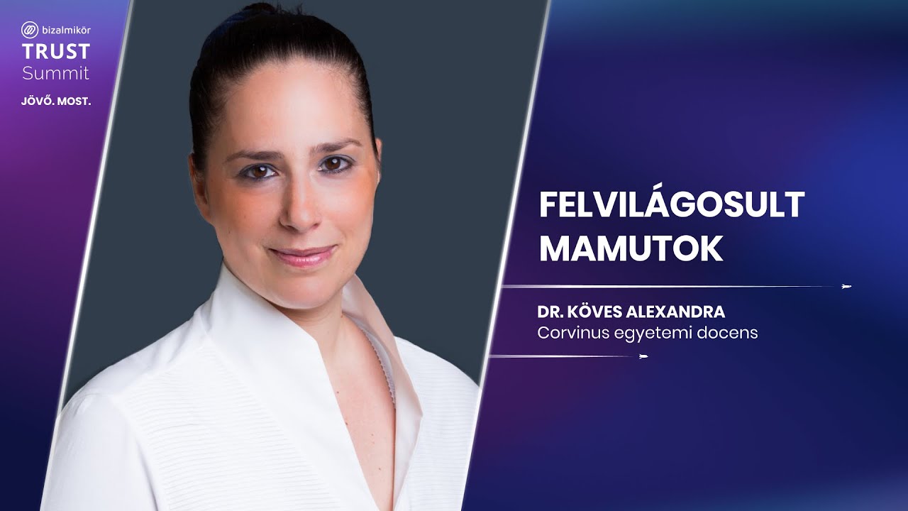 Dr. Köves Alexandra, Corvinus egyetemi docens - Trust Summit JÖVÖ. MOST ...
