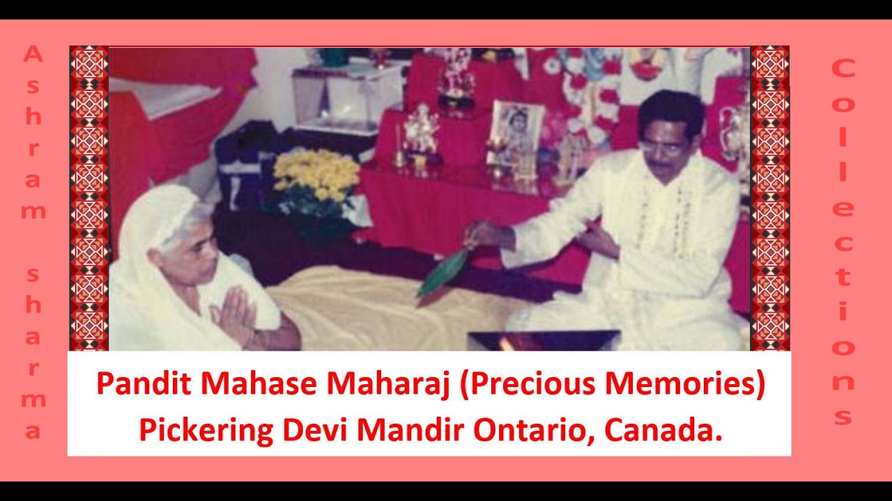 Pandit Mahase Maharaj - Pickering Devi Mandir - Sri Ramayan Aarti - YouTube