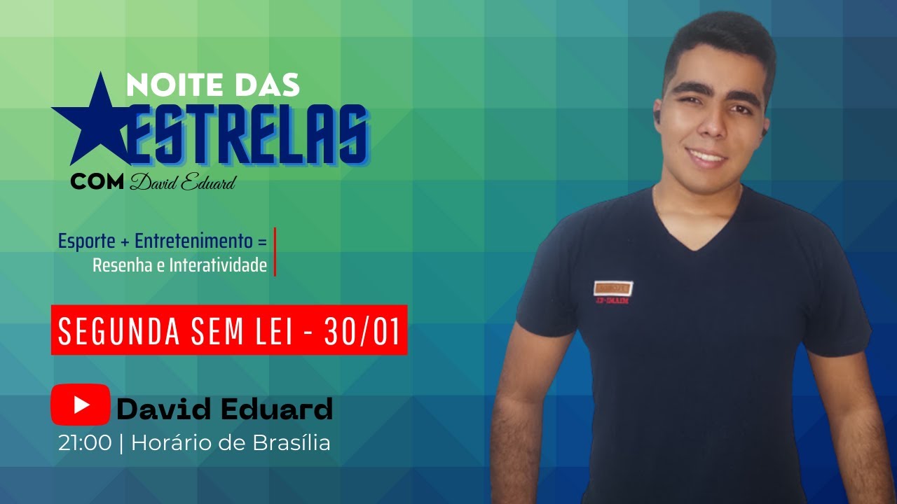 🎙Noite das Estrelas com David Eduard | EPISÓDIO 2 | 30/01 - 21:00Hrs ...