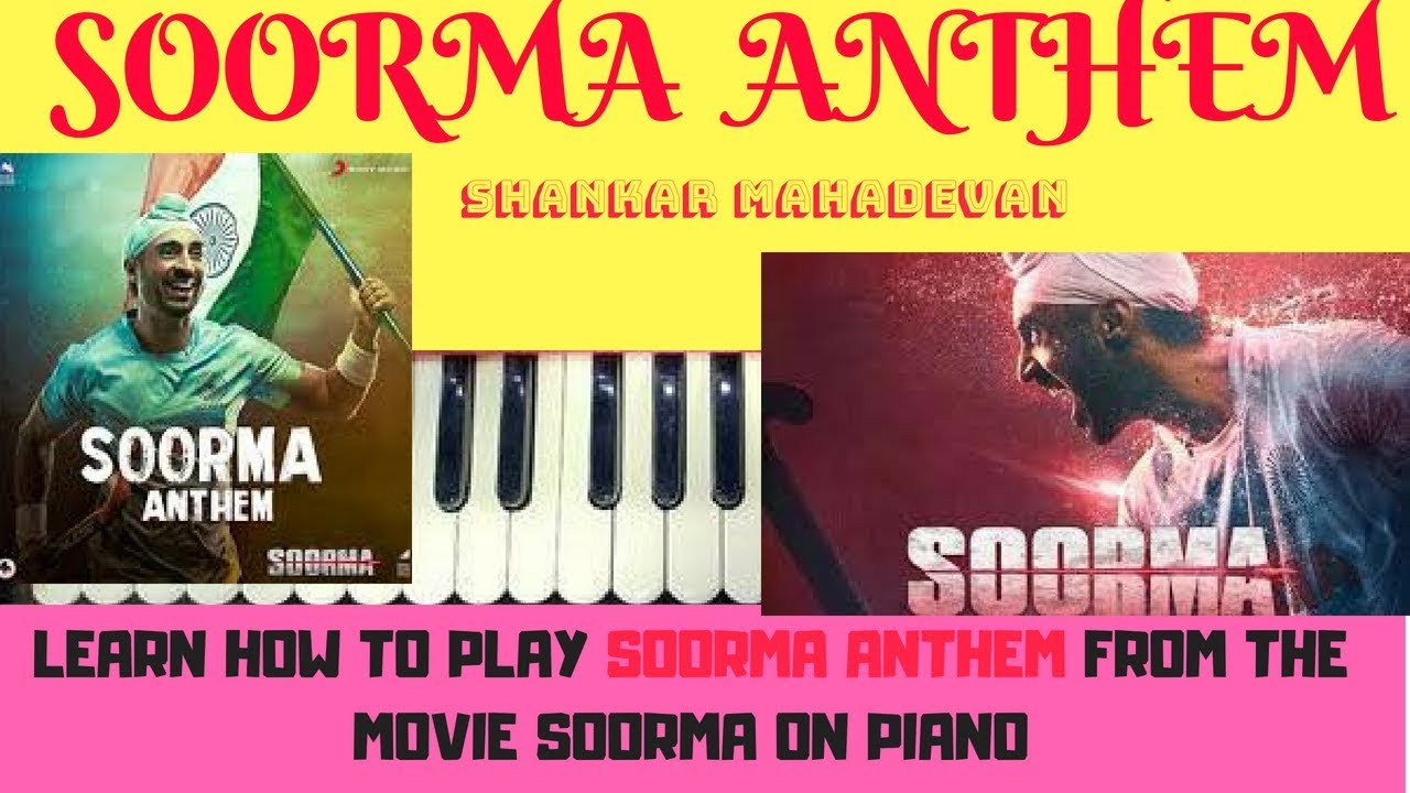 Soorma anthem piano tutorial | diljit dosanjh, tapasse pannu | shankar ...