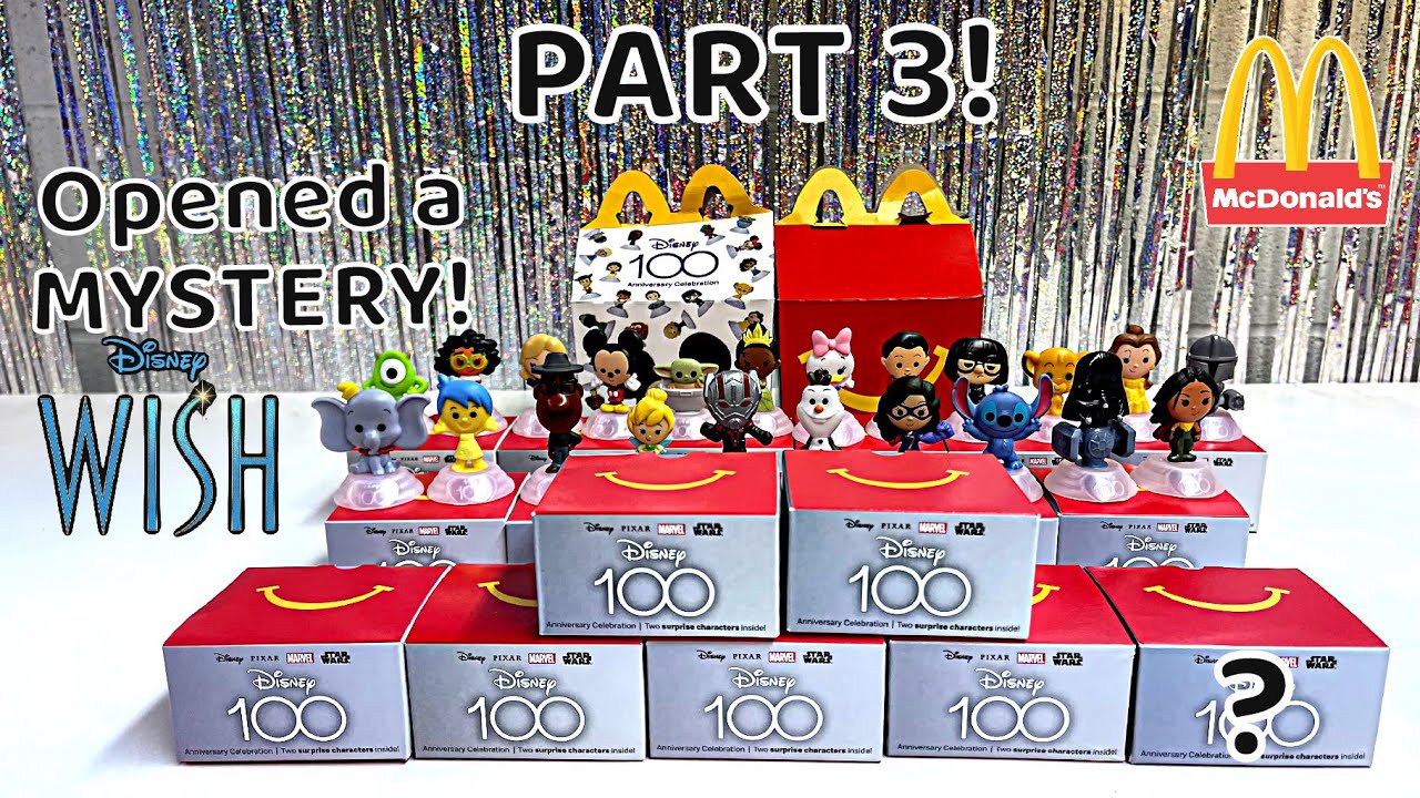 PART 3! Opened a MYSTERY! Disney 100 Anniversary Celebration Happy Meal ...