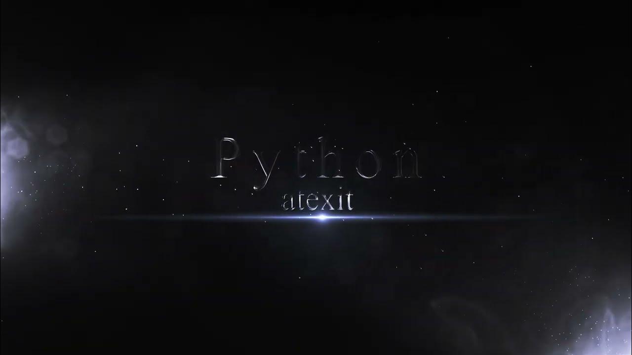Python - atexit - YouTube