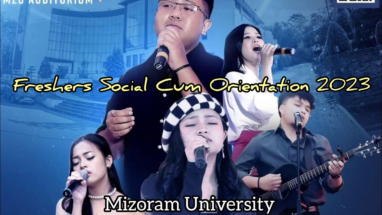 MZU Fresher's Social cum Orientation 2023 | Mizoram University| #mzu # ...