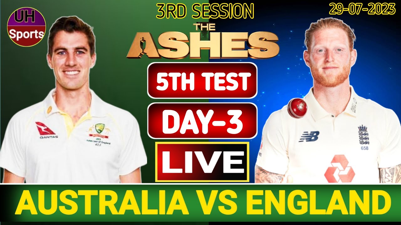AUS Vs ENG Live Commentary 5th Test Day 3, Session 3 | Australia Vs ...