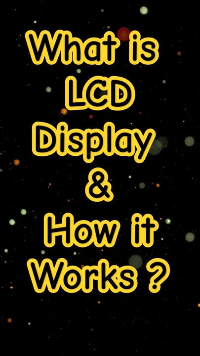 😱What Is LCD Display & How it Works ? 🤔 Let's Uncover the Amazing Facts ...