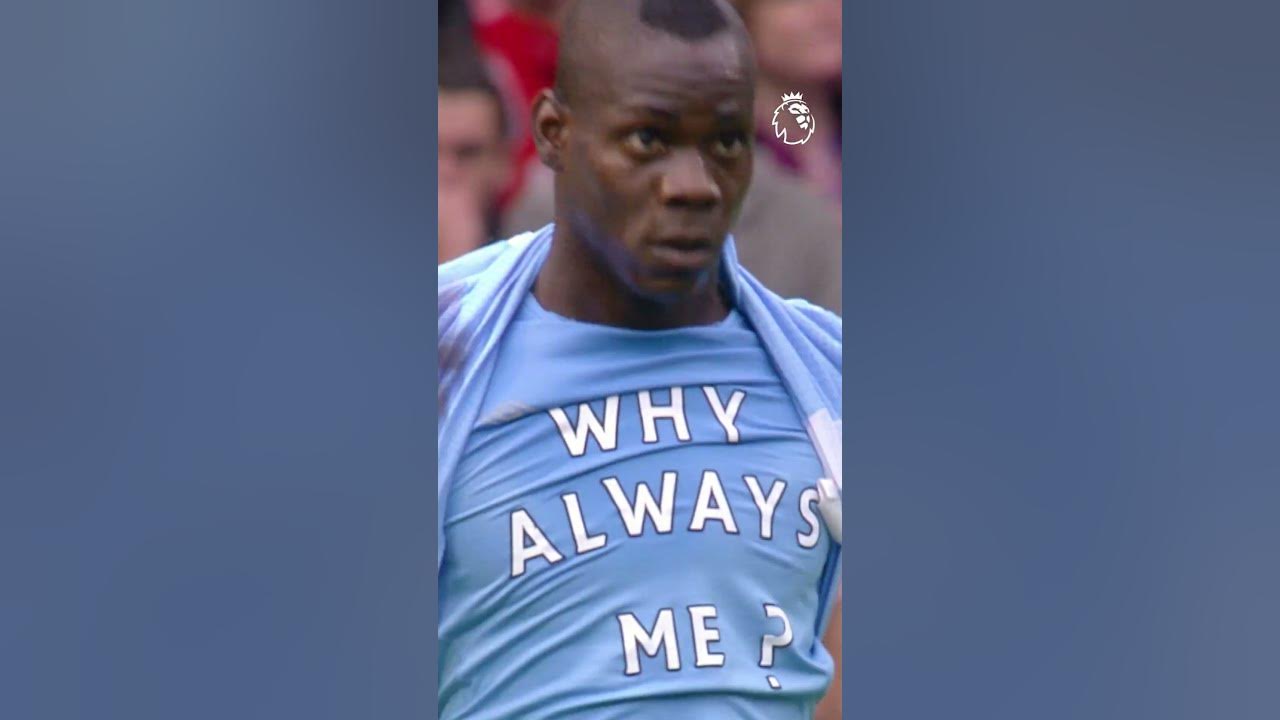 Why Always Me? Balotelli scores against Man United - YouTube