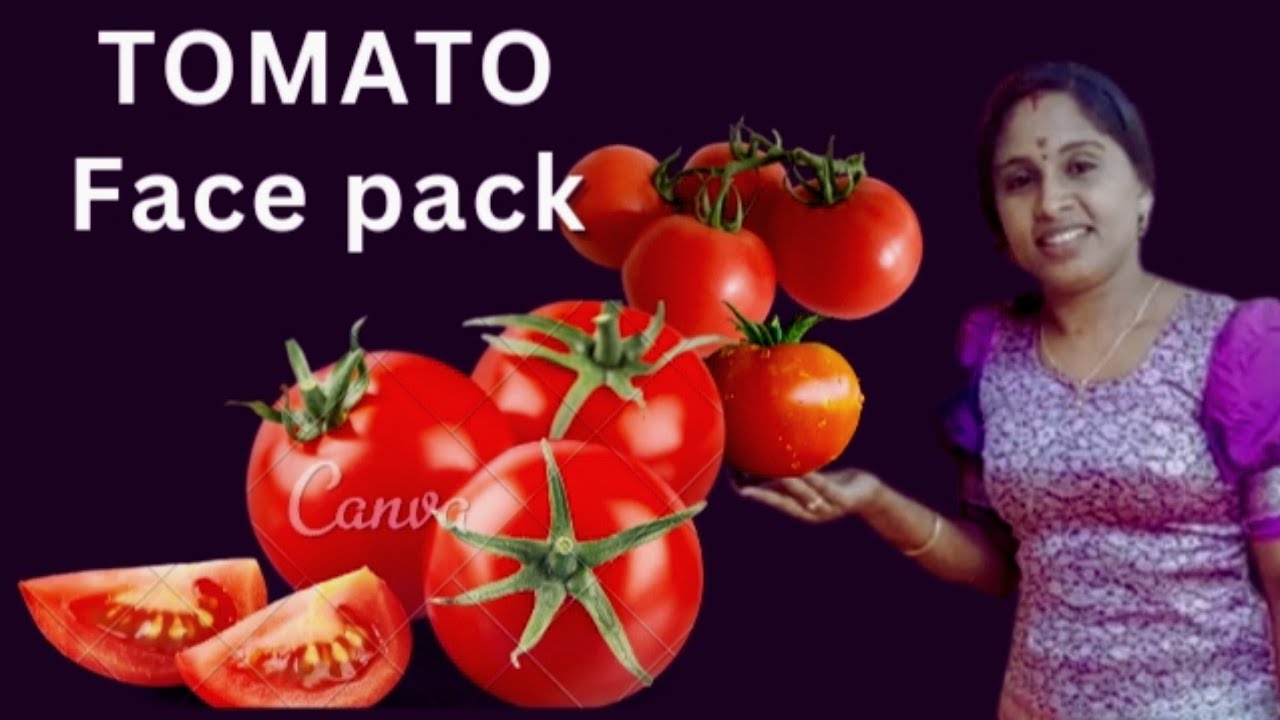 TOMATO FACE PACK 🍅 | TOMATO FACE PACKS: THE BEST CARE FOR ALL SKIN ...