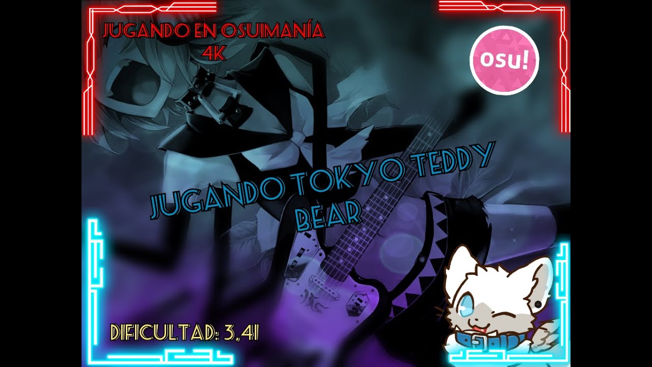 Jugando [ Osu!Mania 4K ]Tokyo Teddy Bear - YouTube