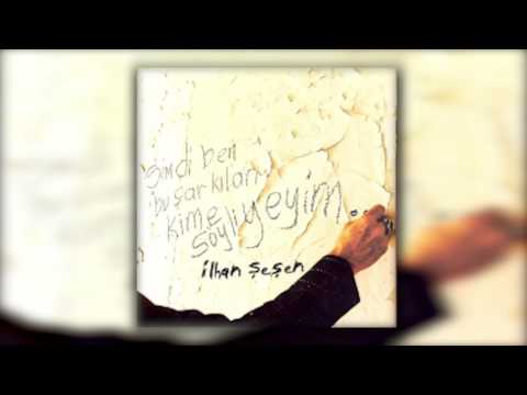 İlhan Şeşen - Delinin En Delisi