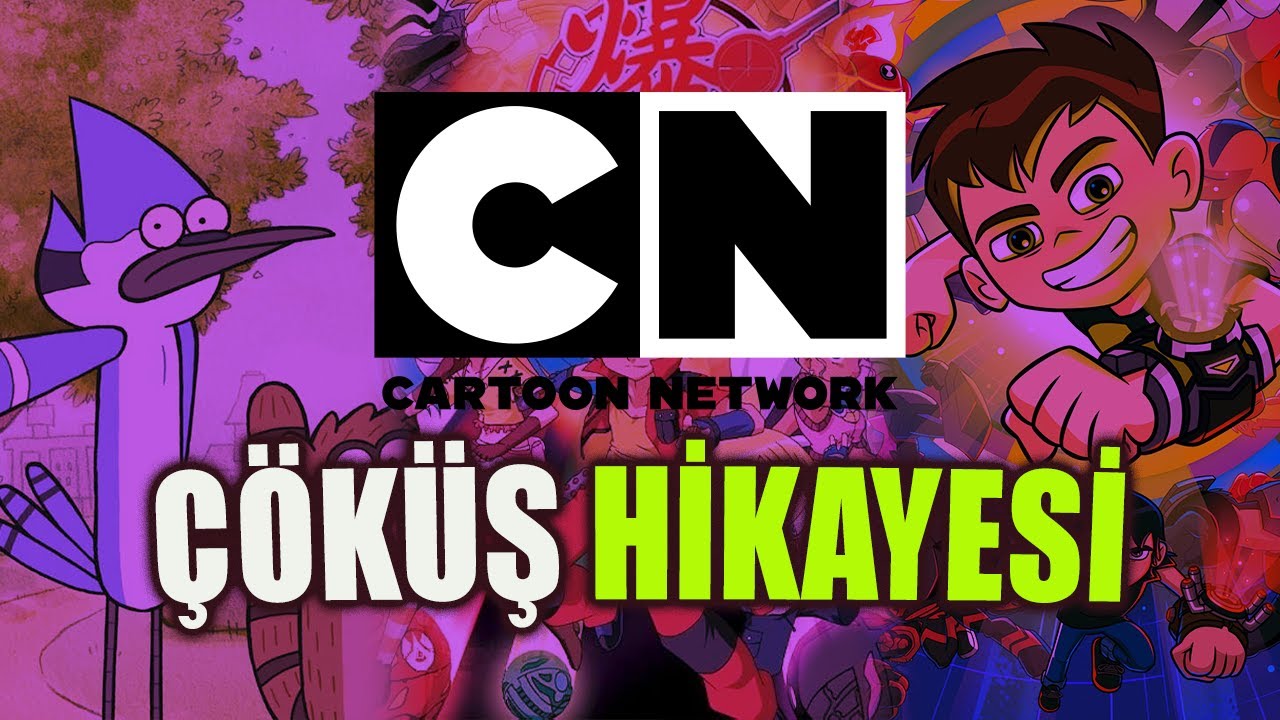 Cartoon Network Neden Bozdu ? | Cartoon Network Batış Hİkayesi - YouTube