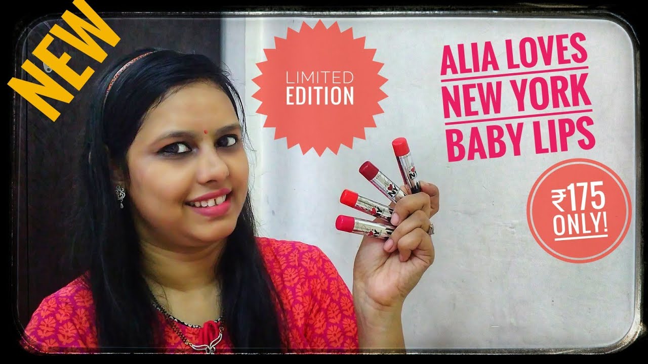 *new* Maybelline Alia bhatt loves NY baby lips | review and Swatches ...