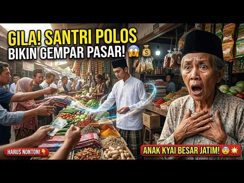 Santri Diremehkan Ini Punya Kekuatan‼️ Doa yang Bikin Semua Orang Kaget Terutama Pedagang Pasar‼️