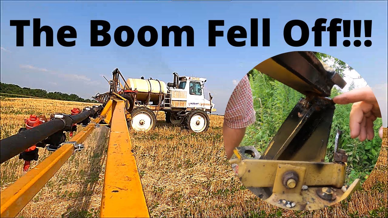 The Boom Fell Off Our Sprayer!!!! - YouTube