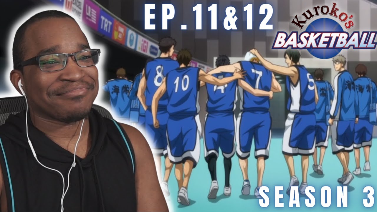 A BATTLE WELL FOUGHT | Kuroko no Basket S3 Ep. 11 and 12 REACTION - YouTube