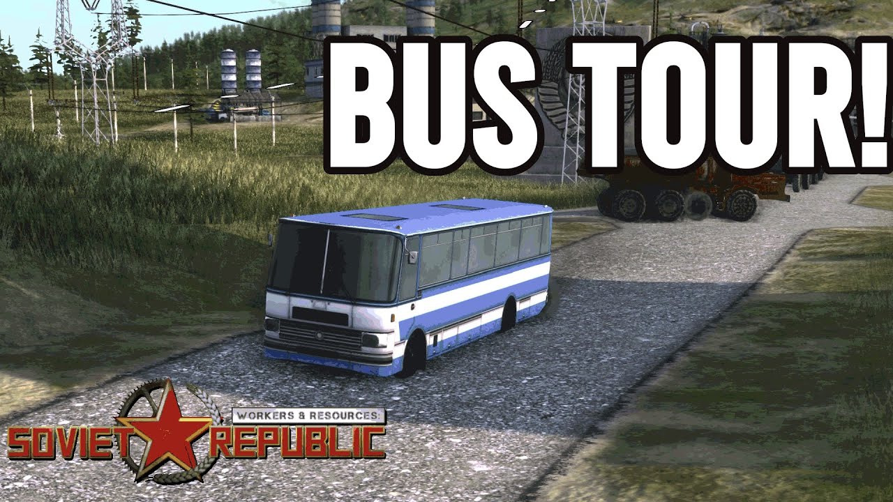 Soviet Bus Tours | Workers & Resources: Soviet Republic | S3 - YouTube