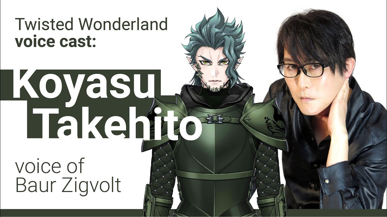 Twisted Wonderland Baur's VA Koyasu Takehito - YouTube