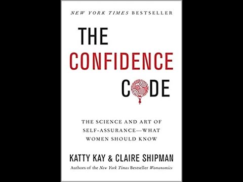 The Confidence Code by Katty Kay Book Summary - Review (AudioBook ...