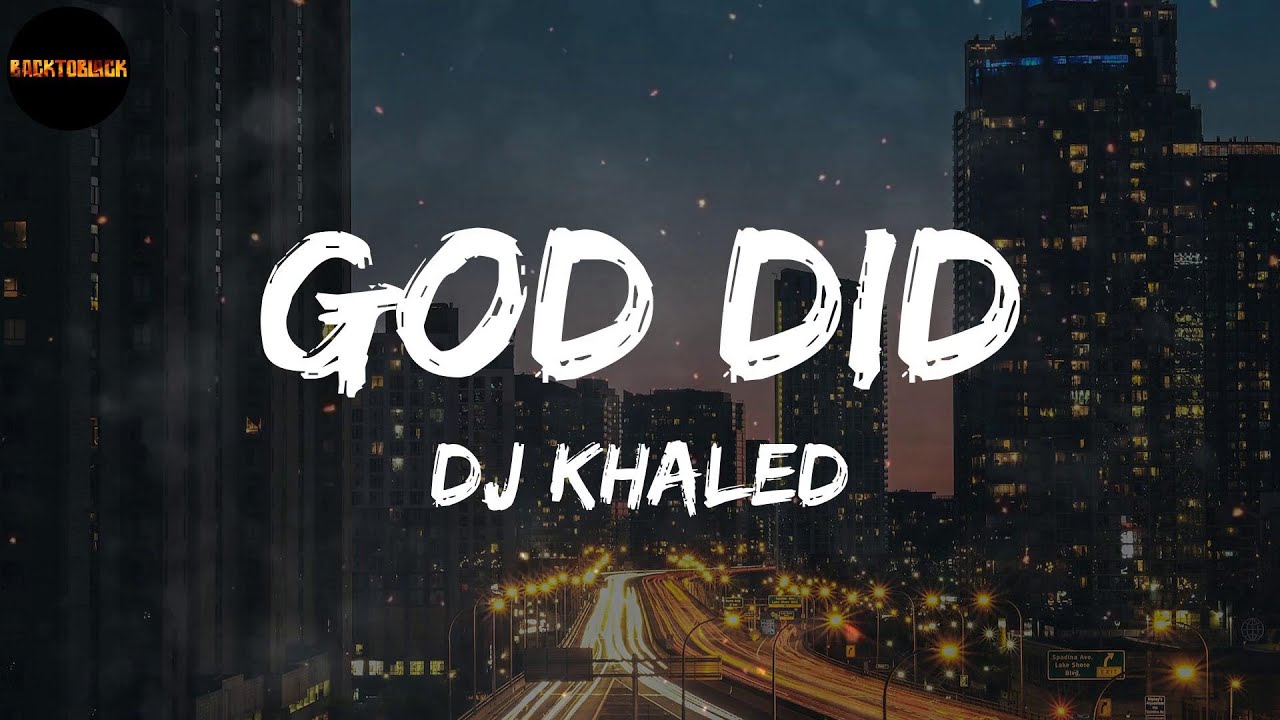 DJ Khaled - GOD DID (Lyrics) - YouTube