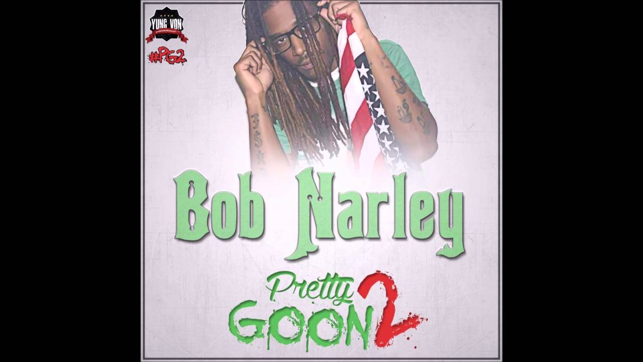 Bob Narley - Pretty Goon 2 (Full Mixtape) #YVE - YouTube Music