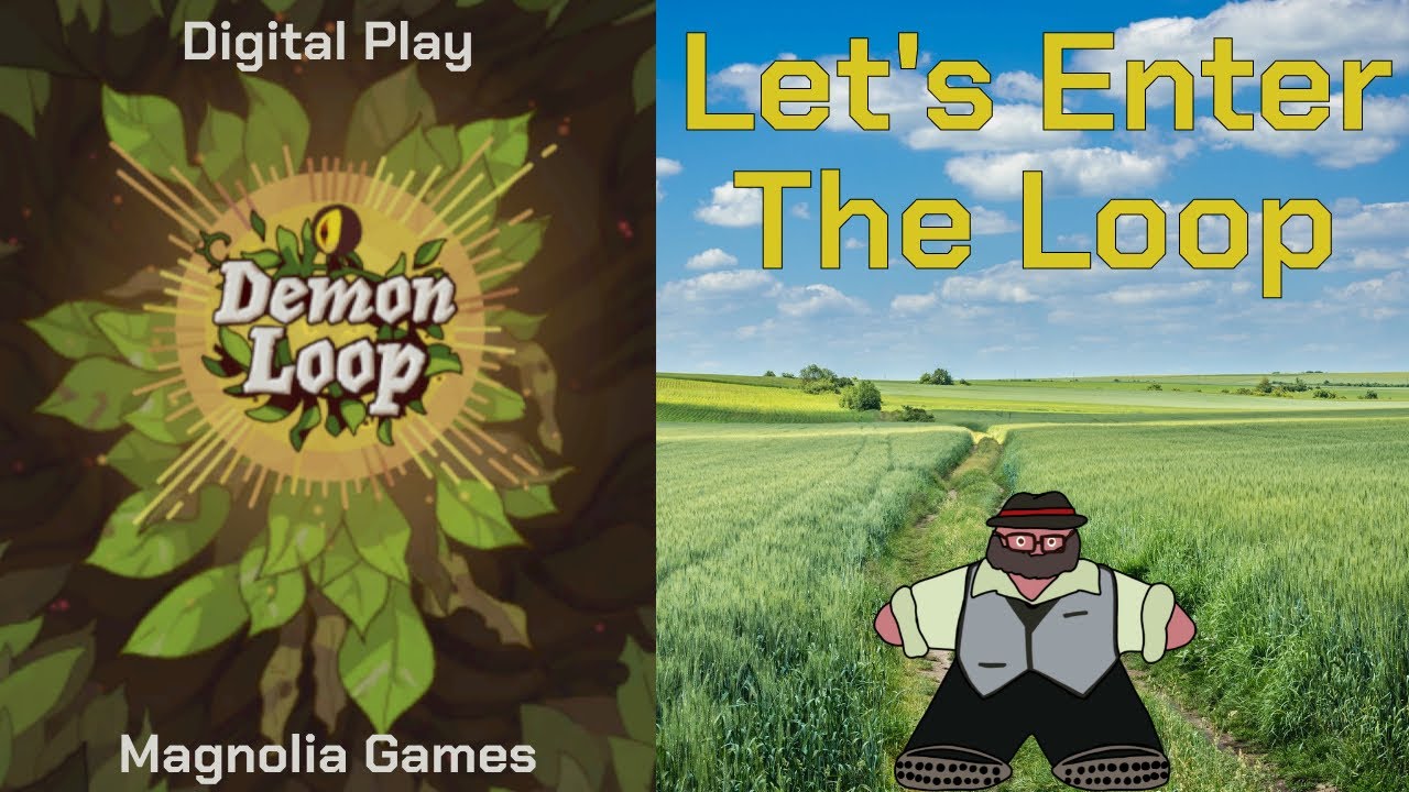 Let’s Enter The Loop - A Demon Loop Play - YouTube