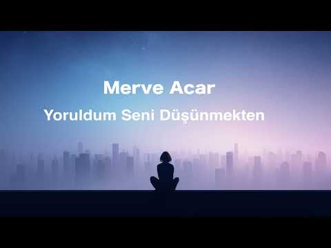 Yoruldum Seni Düşünmekten – Merve Acar | Ambient Electronic Türkçe