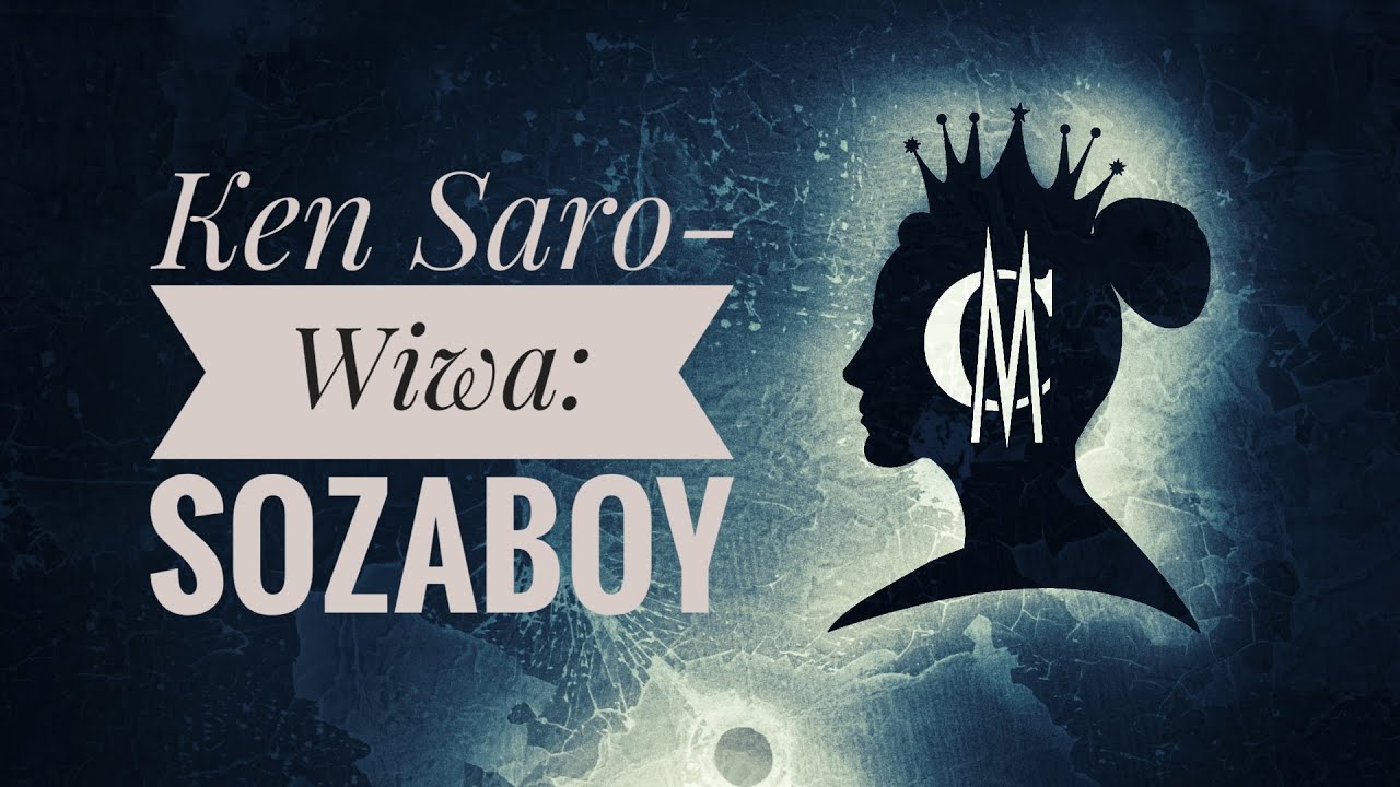 Ken Saro-Wiwa: Sozaboy - YouTube