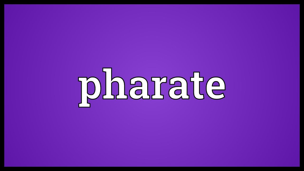 Pharate Meaning - YouTube