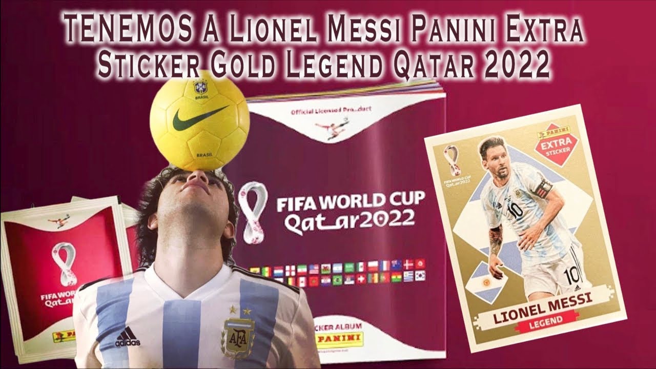 TENEMOS A LIONEL MESSI PANINI EXTRA STICKER GOLD LEGEND QATAR 2022 ...