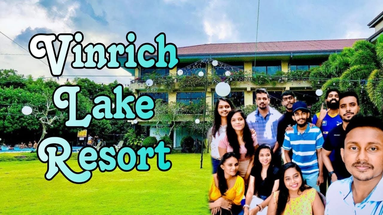 VINRICH LAKE RESORT | PILIYANDALA - 18th September 2022 - YouTube