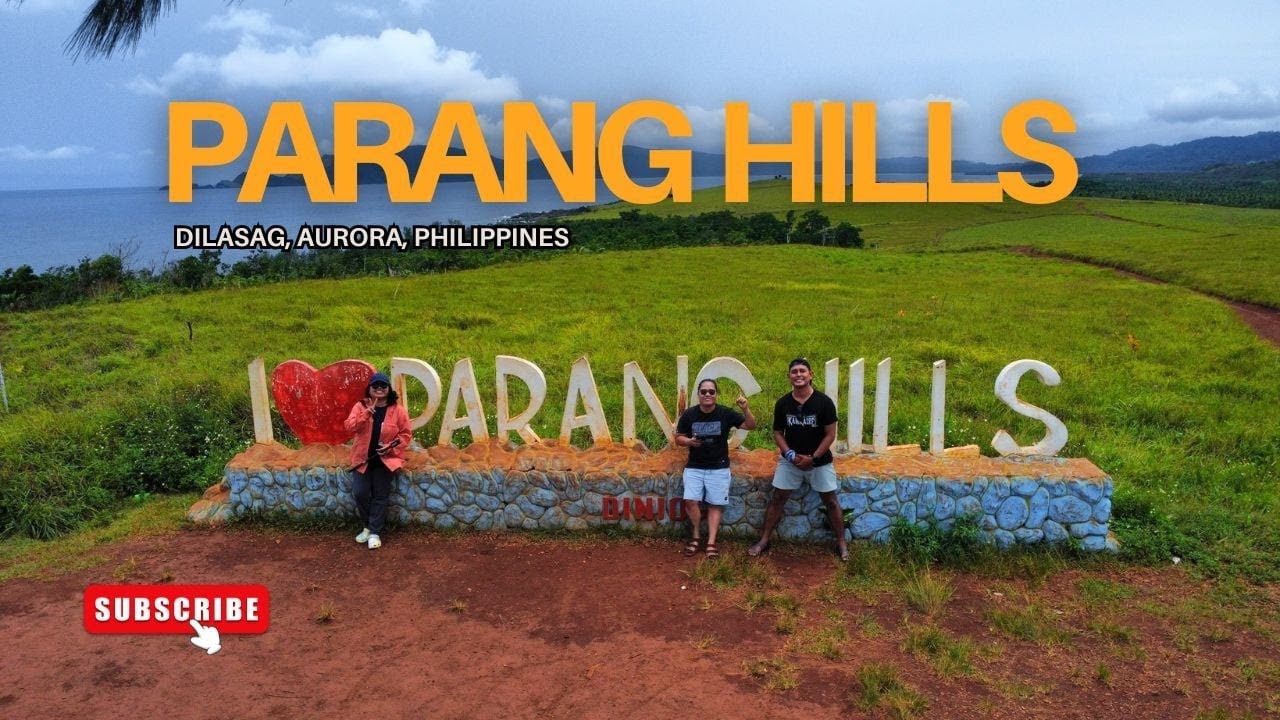 PARANG HILLS in Dilasag, Aurora, Philippines - YouTube