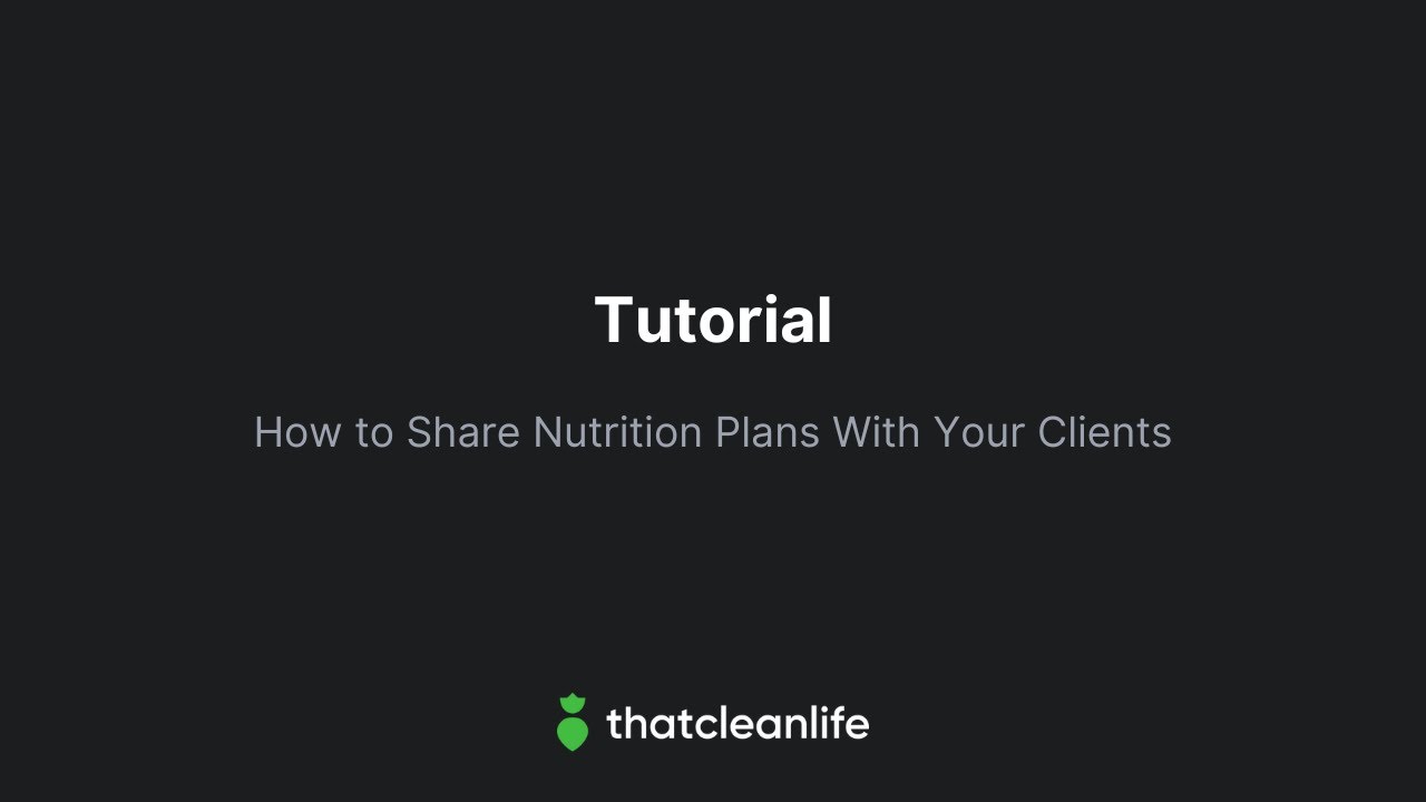 How to Share Nutrition Plans with Your Clients - YouTube