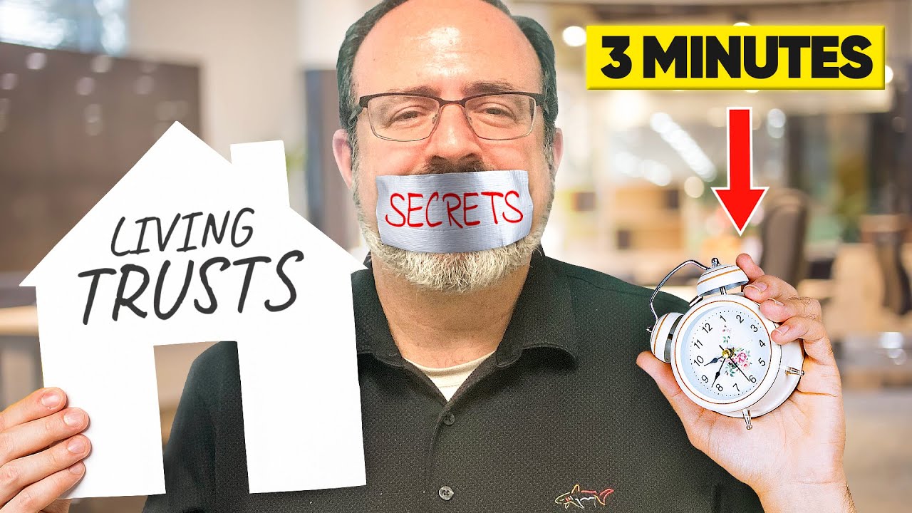 Demystifying The Secrets Of Living Trusts In 3 Minutes - YouTube