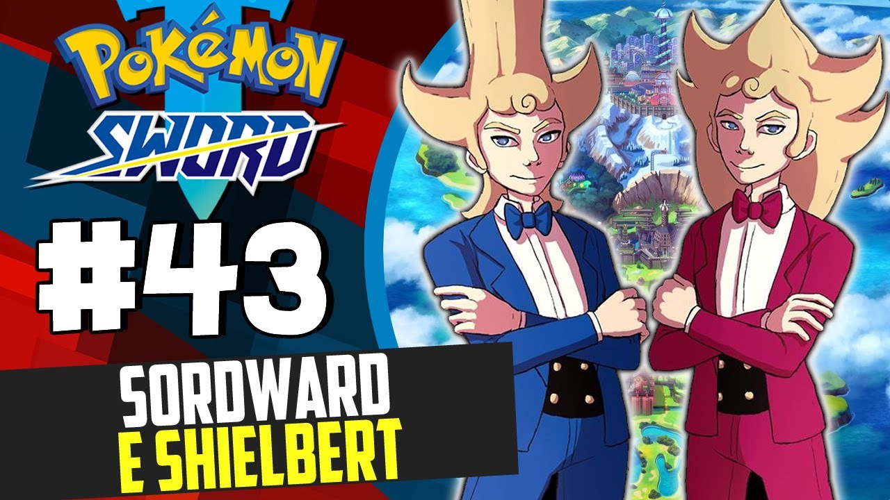 Pokémon Sword (Nintendo Switch) PT-BR #43 - Sordward e Shielbert - YouTube