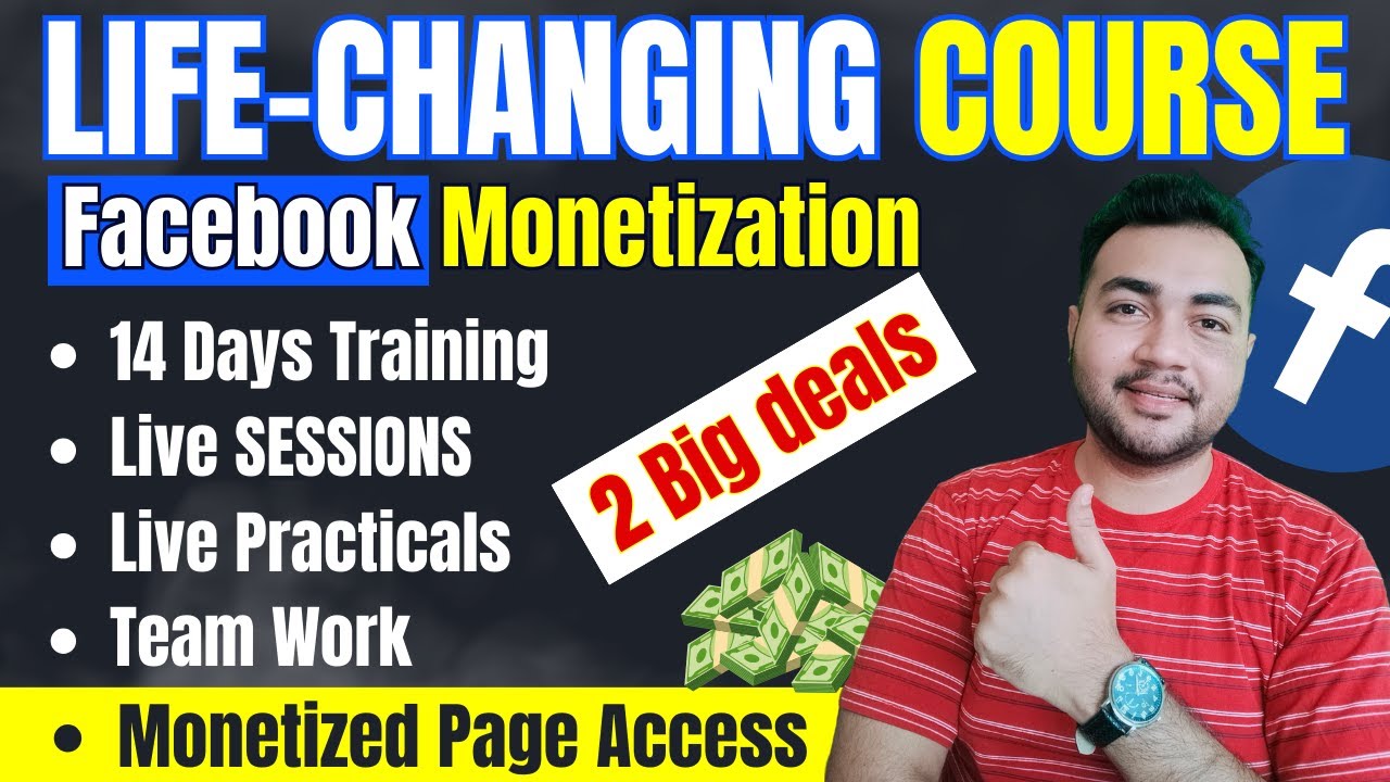2 Big Offers | Facebook Monetization Course | Life-Changing Training ...