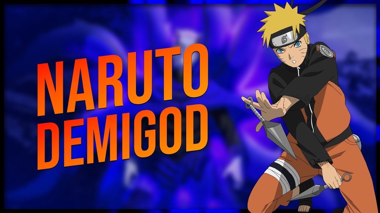 What if Naruto was a Demigod ( Part 1 ) - YouTube