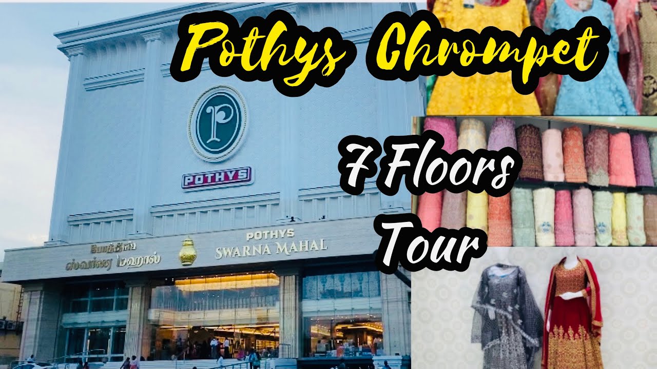 Pothys Chrompet | Pothys Swarna Mahal | 7 floors Full Tour | Diwali ...