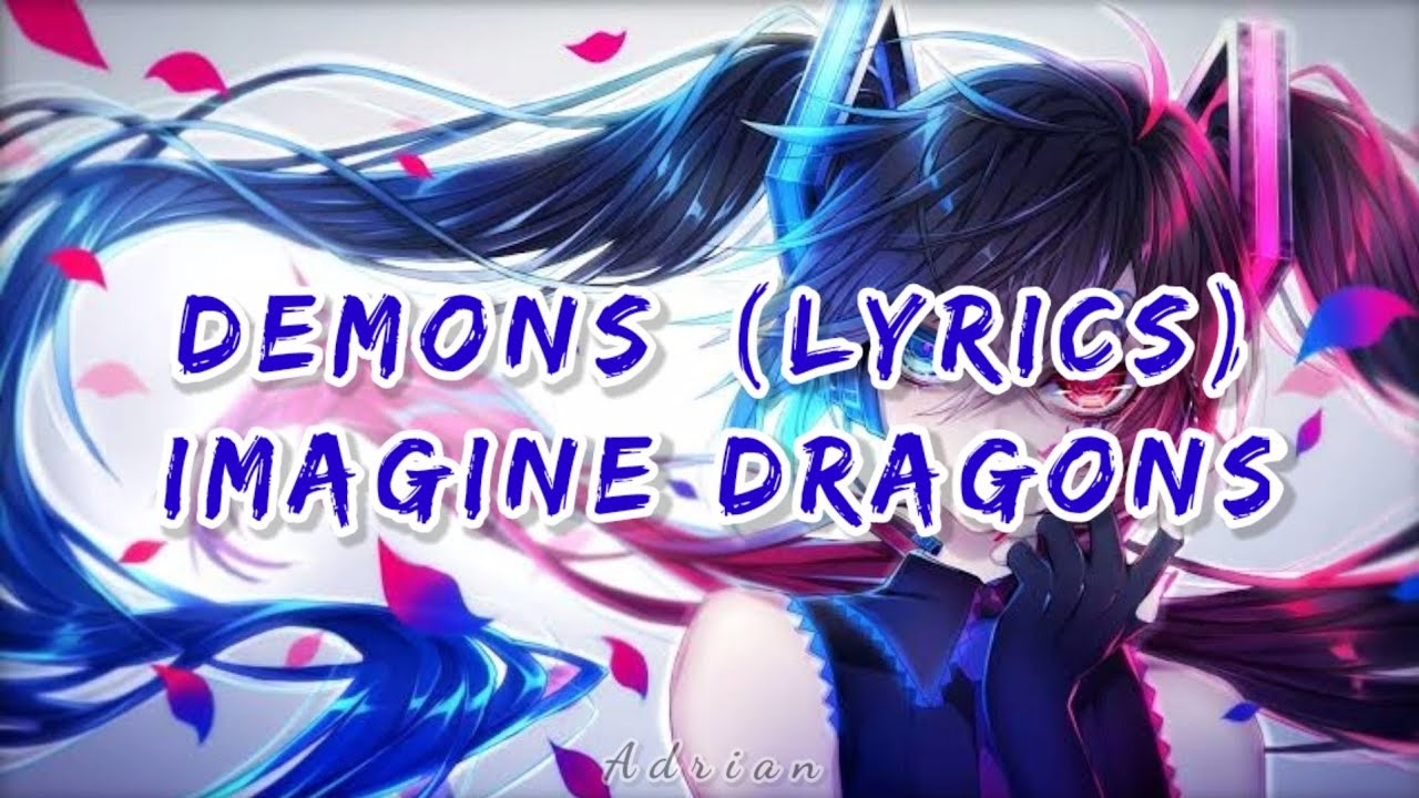 Imagine Dragons - Demons lyrics Nightcore - YouTube
