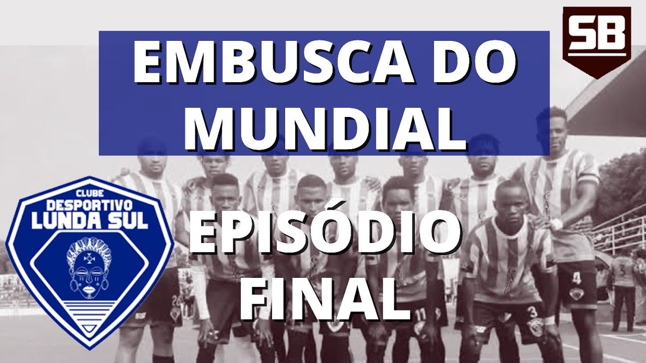 O FIM DE UMA ERA - embusca do mundial: CD Lunda-Sul - World Soccer ...