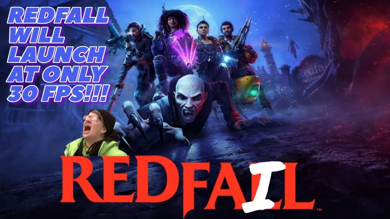 Redfall to launch at ONLY 30fps - YouTube