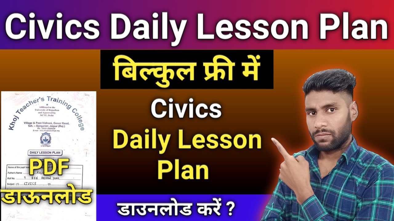 Civics Lesson plan for b.ed | Civics Lesson plan PDF Download | Civics ...
