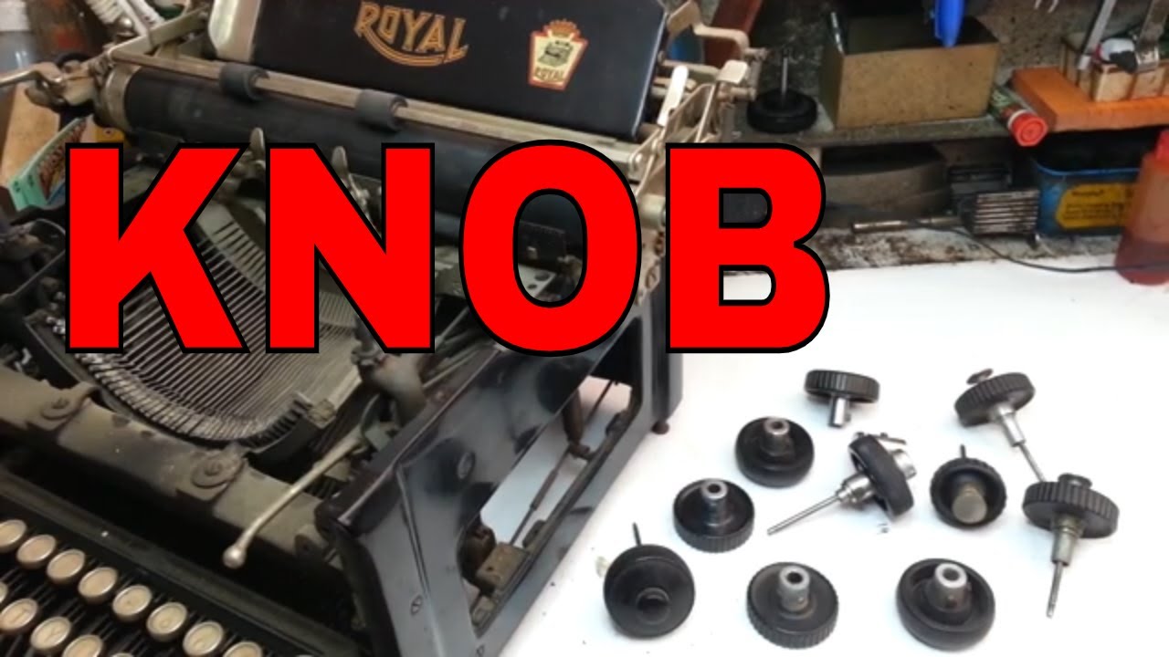 Royal X # 10 Typewriter, Replacing Right Platen Knob, Choices are ...