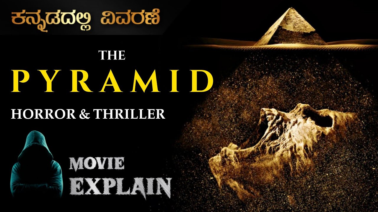 The Pyramid (2014) Horror/Thriller Movie Explained in Kannada | Mystery ...