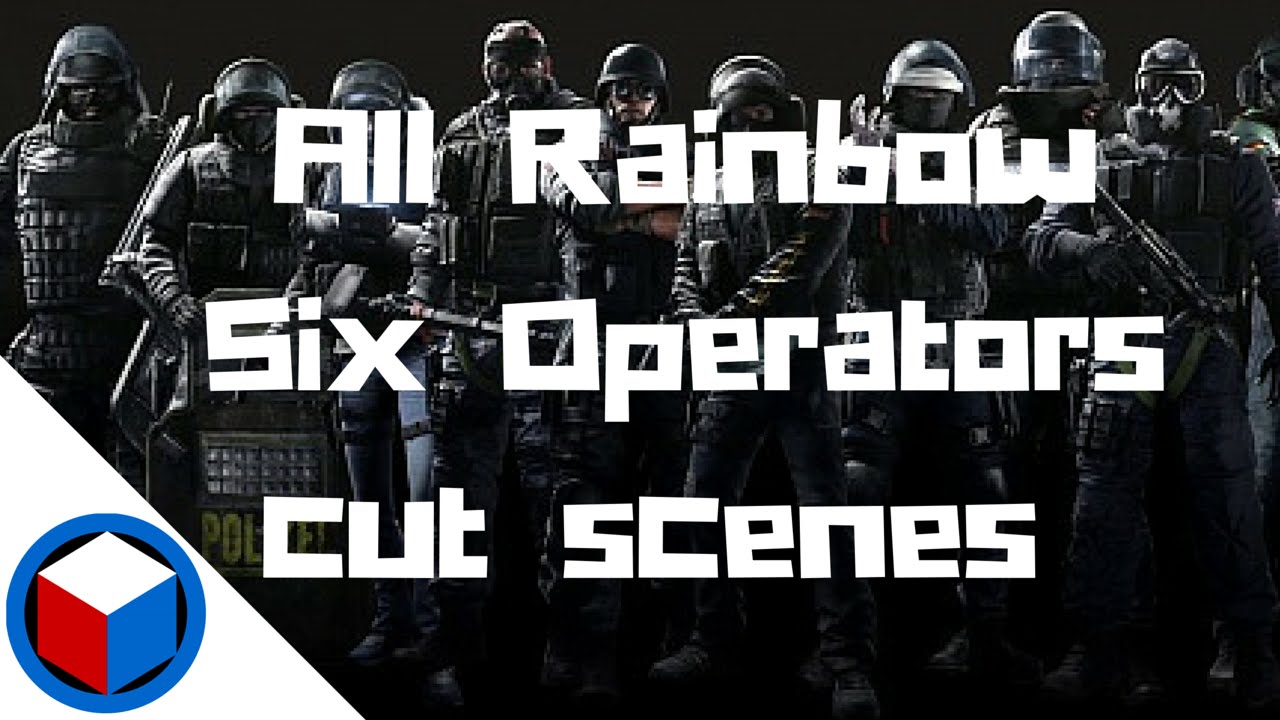 Rainbow Six Siege Intro & Operators Cutscenes - YouTube