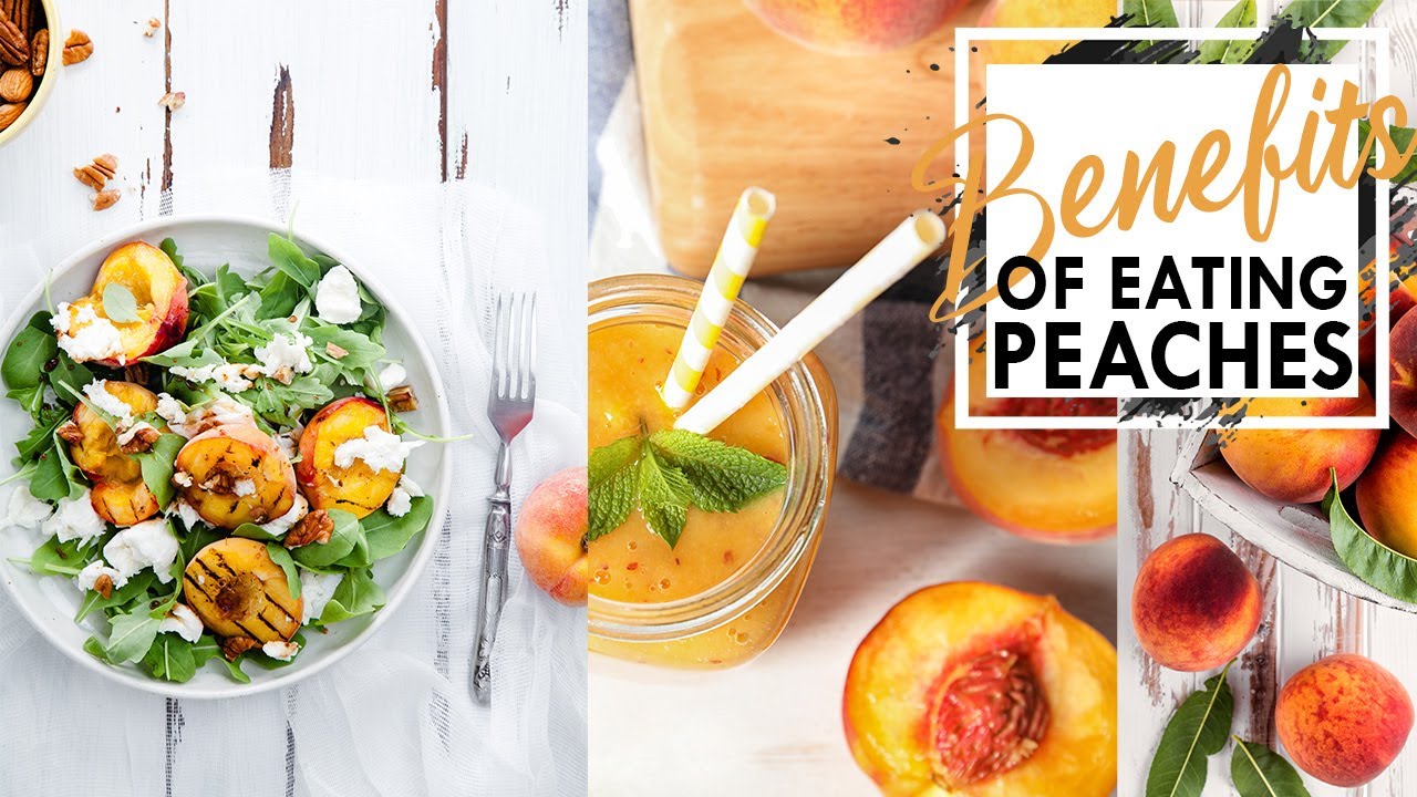 The Secret Benefits of Eating Peaches! - YouTube