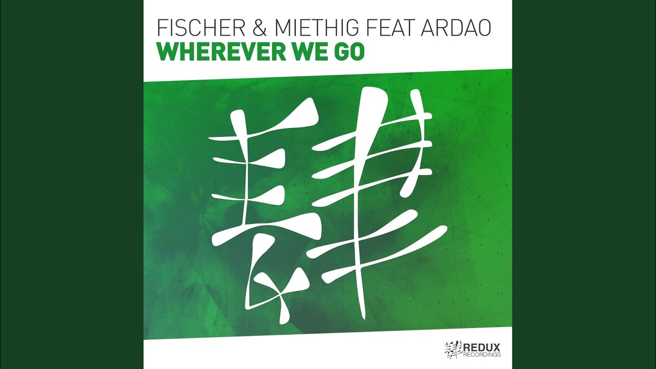 Wherever We Go (Extended Mix) - YouTube
