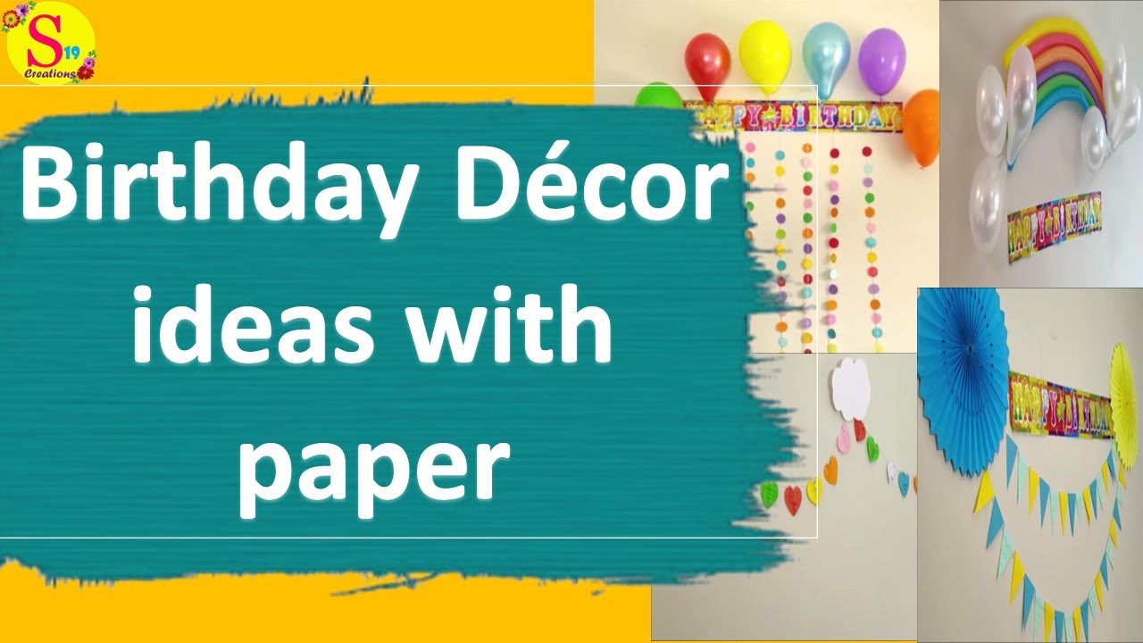 4 Simple and Easy Birthday decor ideas | paper crafts - YouTube