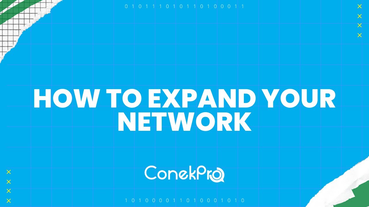 How to Expand Your Network | ConekPro - YouTube