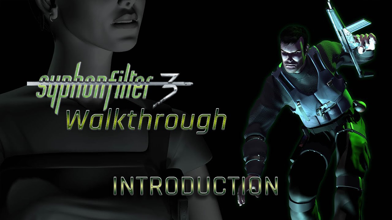 Intro - Syphon Filter 3 Walkthrough - YouTube