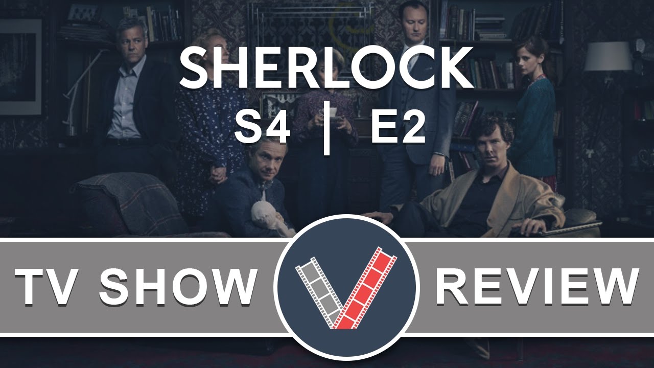 Sherlock Season 4: Episode 2 - TV Show Review - YouTube