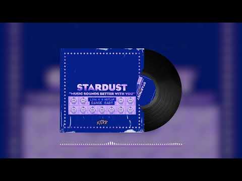 Stardust, Liva K & HotLap - Music Sounds Better With You x Dance Baby (Stixr VIP Mashup) [Adjusted]